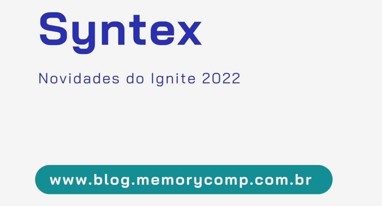 Novidades - Microsoft Syntex - Blog - Memory Company | Solution I.T